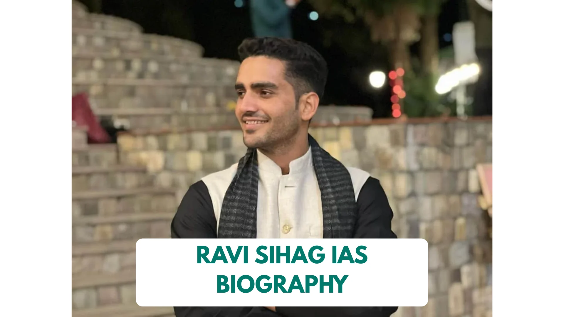Ravi Sihag IAS Biography: Qualification, Net Worth, Age, Family ...